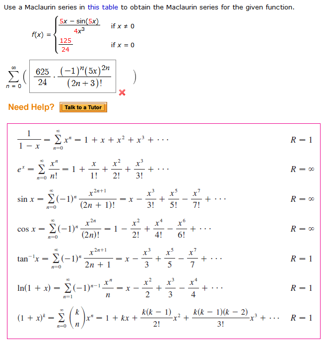 Solved Use a Maclaurin series in this table to obtain the | Chegg.com