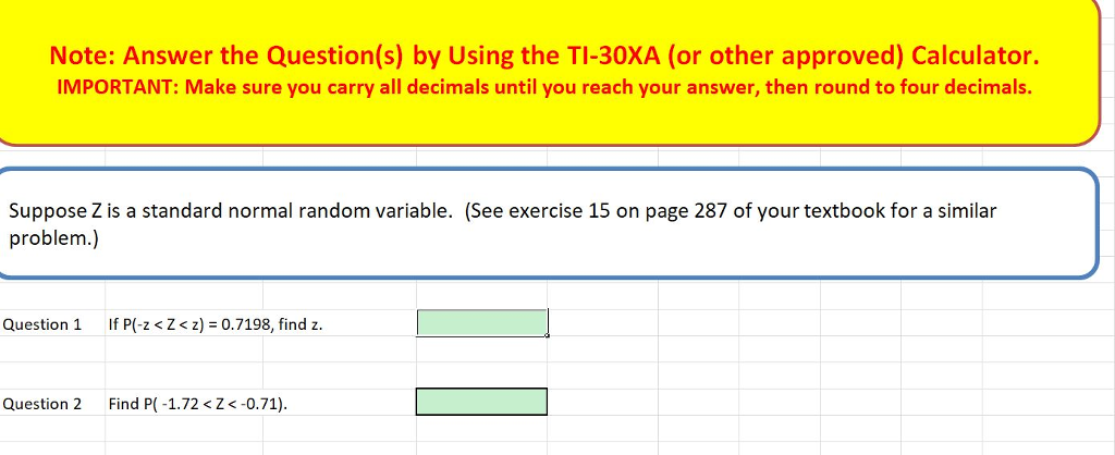Solved Note: Answer the Question(s) by Using the TI-30XA (or | Chegg.com