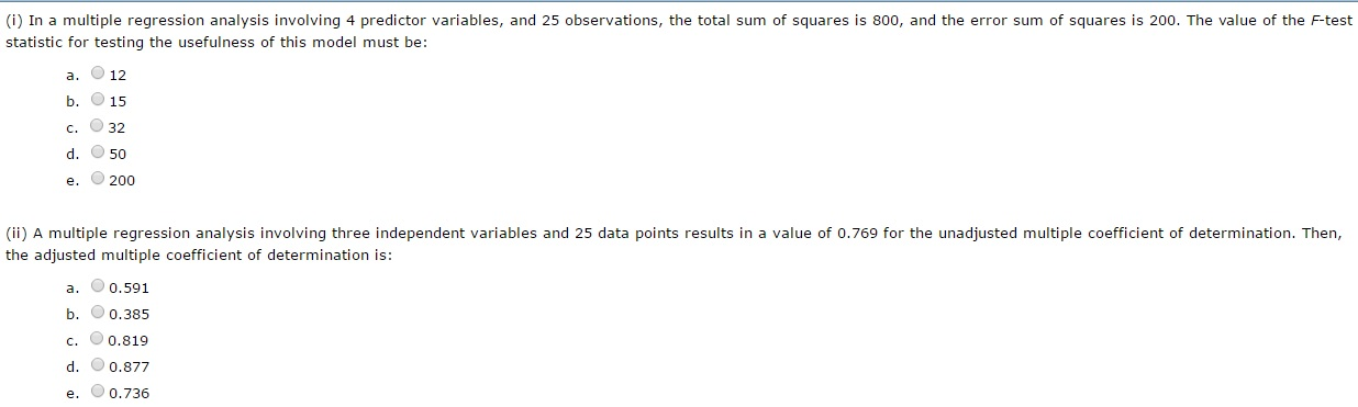 Solved In A Multiple Regression Analysis Involving 4 