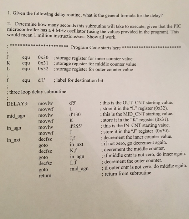 Solved Given the following delay routine, what is the | Chegg.com