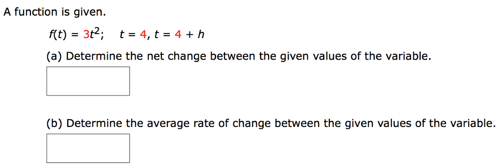 Solved A function is given (a) Determine the net change | Chegg.com