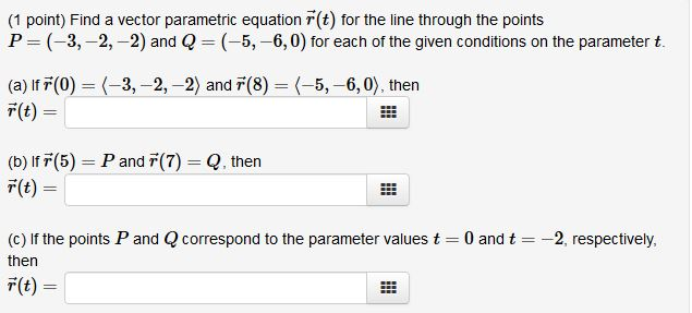 Solved (1 point) Find a vector parametric equation r(t) for | Chegg.com