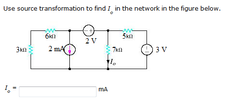 Solved Use source transformation to find Io in the network | Chegg.com