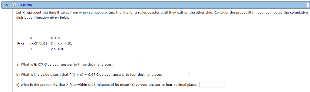 Solved 2. +-13 points Let X represent the time it takes from | Chegg.com