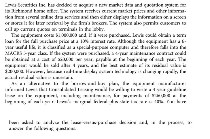Solved Lewis Securities Inc. has decided to acquire a new | Chegg.com