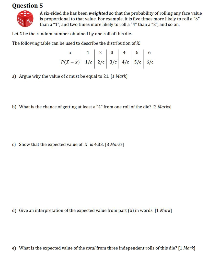 Solved Question!5 A six-sided die has been weighted so that | Chegg.com