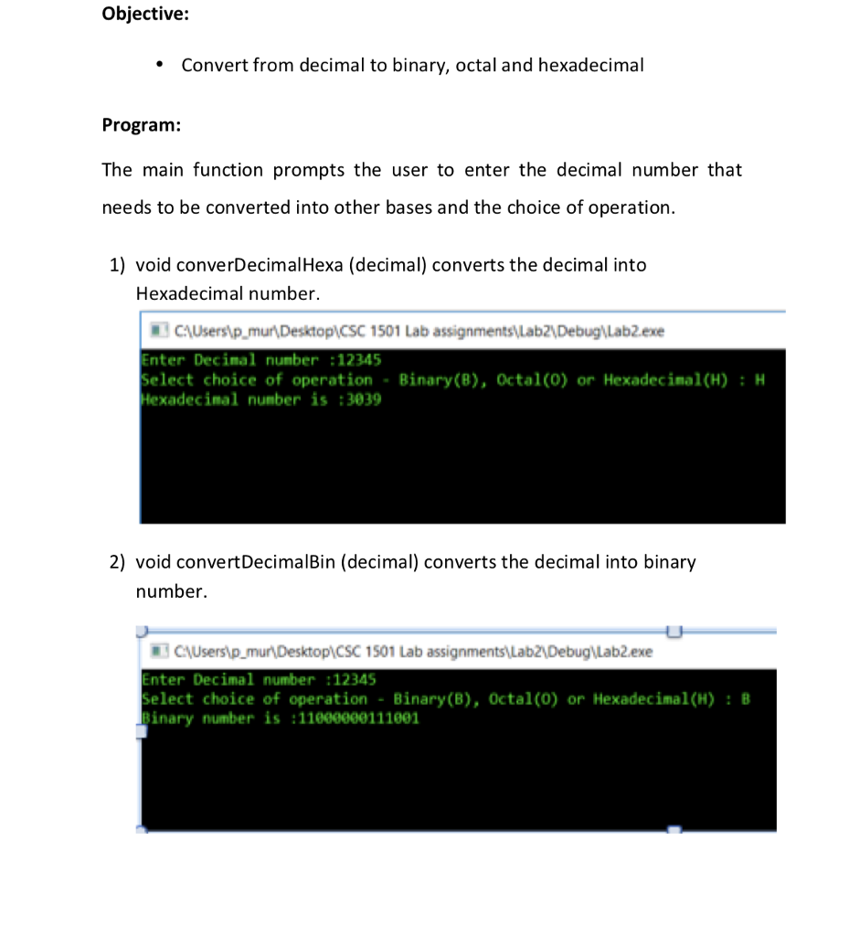 Solved Objective: Convert from decimal to binary, octal and | Chegg.com