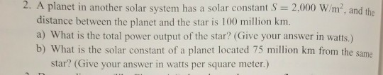Solved A planet in another solar system has a solar constant | Chegg.com