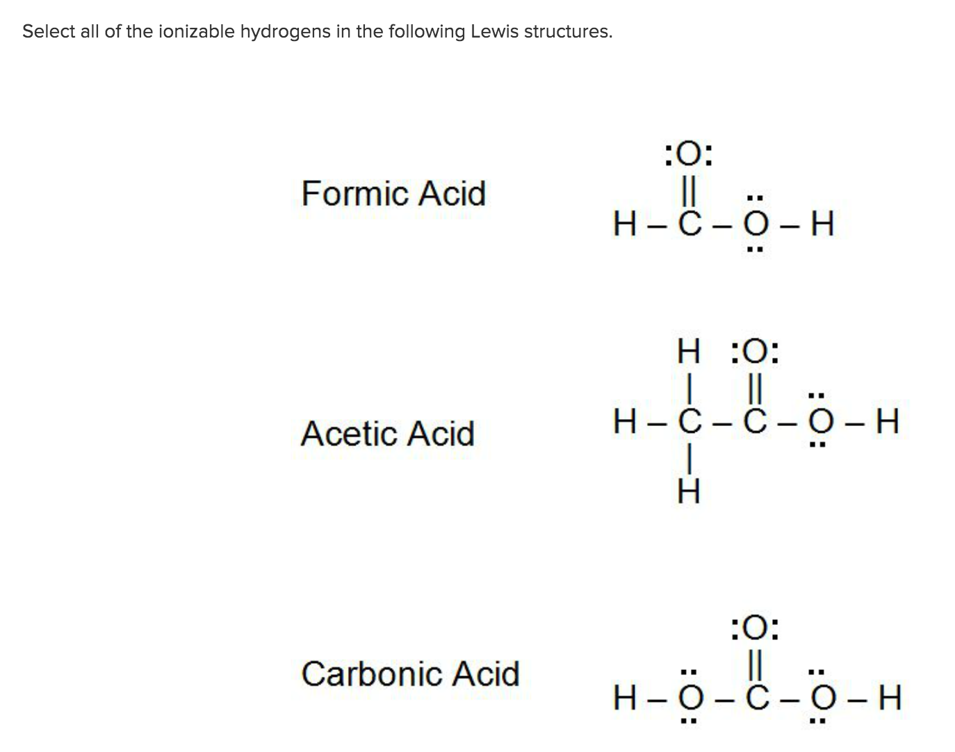 Solved Select all of the ionizable hydrogens in the | Chegg.com Solved Select all of the ionizable hydrogens in the | Chegg.com