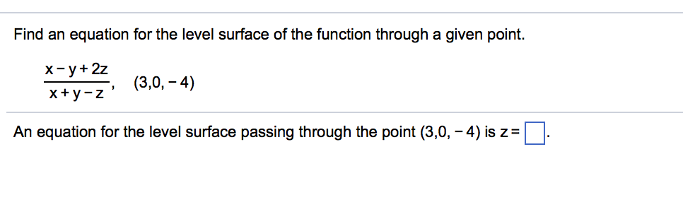 Solved Find an equation for the level surface of the | Chegg.com