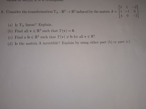 Solved 3 1 -2 8, Consider the transformation TA : R3 → R3 | Chegg.com