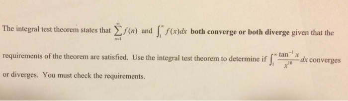 Solved The integral test theorem states that sigma_n = | Chegg.com