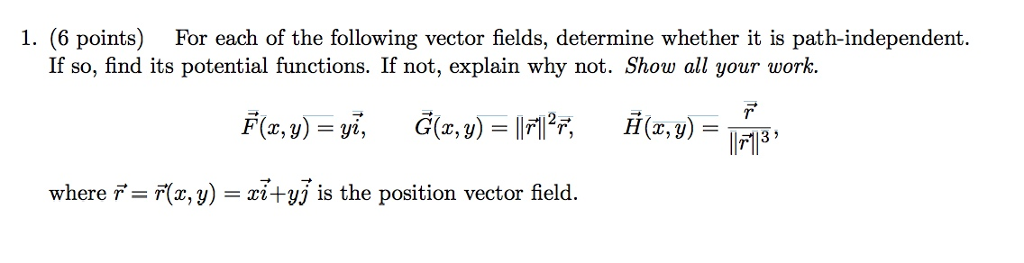 Solved For each of the following vector fields, determine | Chegg.com
