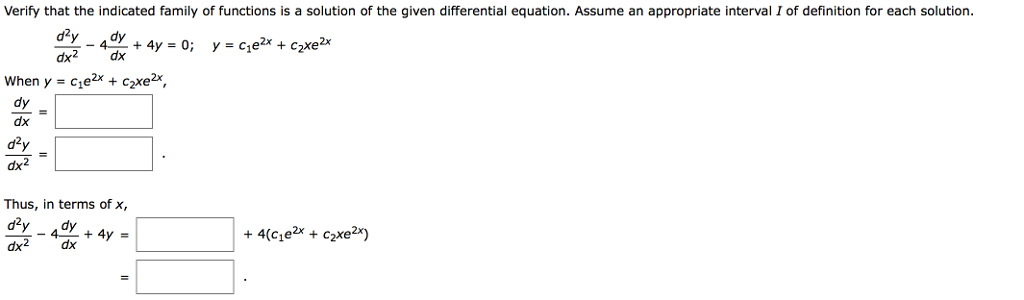 Solved Verify that the indicated family of functions is a | Chegg.com