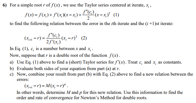 Solved For a simple root r of f(x) we use the Taylor series | Chegg.com