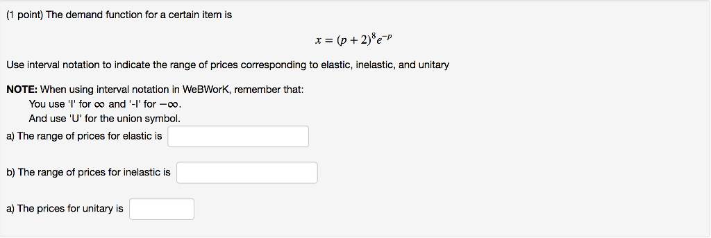 Solved (1 point) The demand function for a certain item is | Chegg.com
