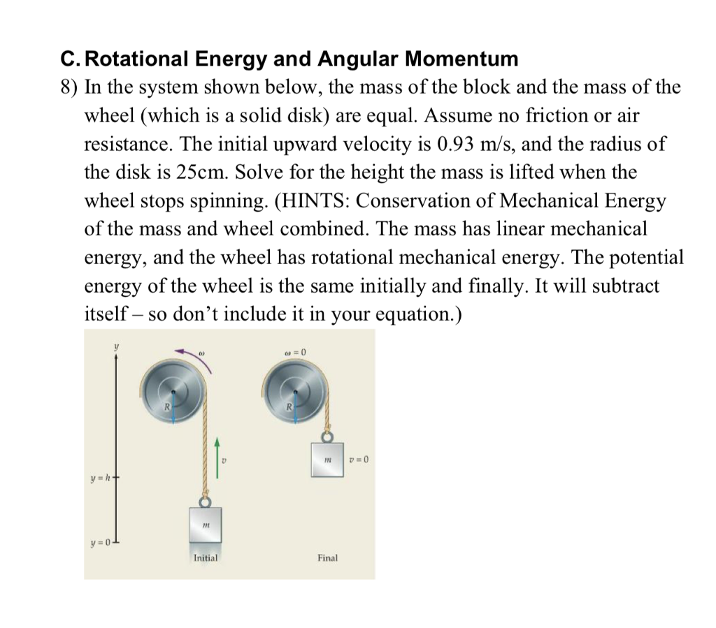 Solved C. Rotational Energy and Angular Momentum 8) In the | Chegg.com