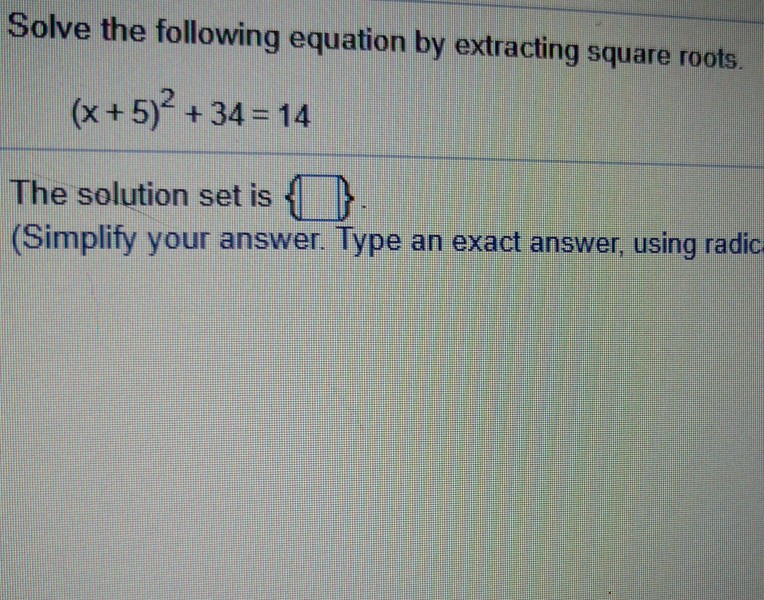 Solved Solve the following equation by extracting square | Chegg.com