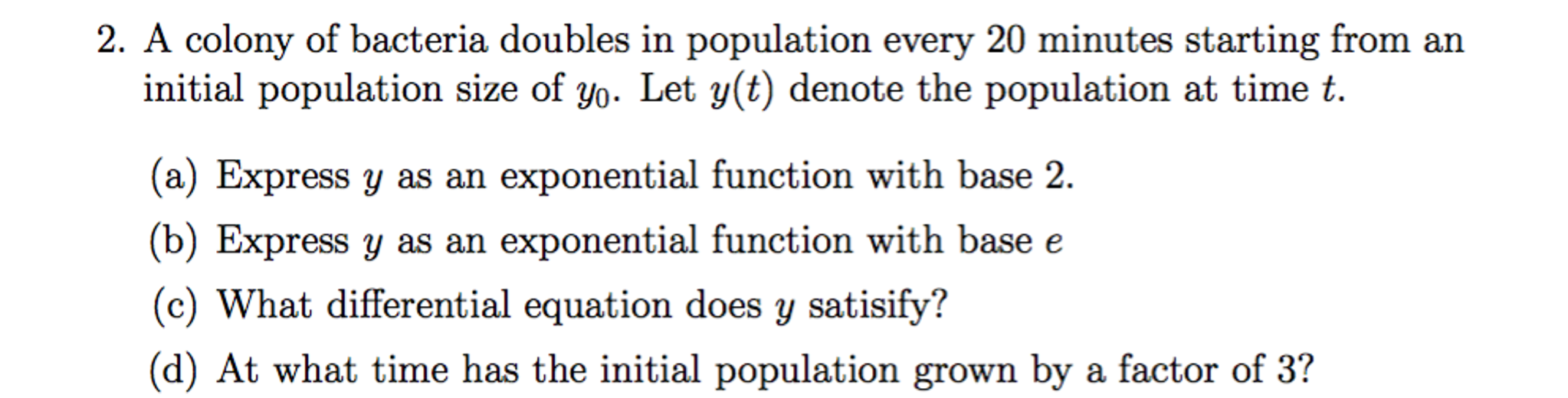Solved A colony of bacteria doubles in population every 20 | Chegg.com