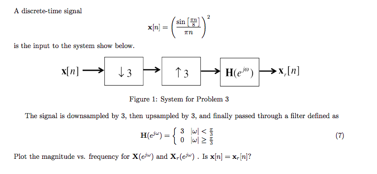 Solved A discrete-time signal sin is the input to the system | Chegg.com