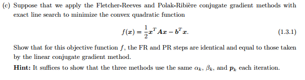 Solved c) Suppose that we apply the Fletcher-Reeves and | Chegg.com