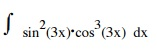 Solved Evaluate the integral integrate sin^2(3x)cos^3(3x) | Chegg.com