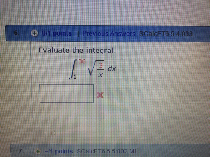 Solved Evaluate the integral integral^36_1 squareroot 3/x dx | Chegg.com