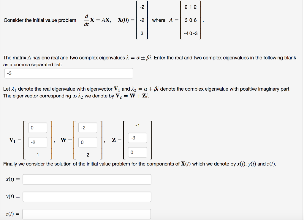 Solved Consider the initial value problem di X = AX, X(0) = | Chegg.com