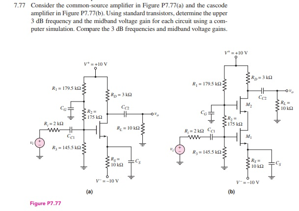 Solved 7.77 Consider the common-source amplifier in Figure | Chegg.com