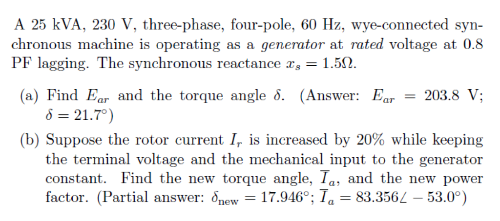 Solved A 25 kVA, 230 V, three-phase, four-pole, 60 Hz, | Chegg.com