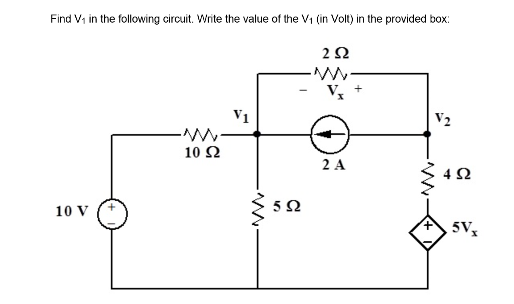 Solved Find V_1 in the following circuit. Write the value of | Chegg.com