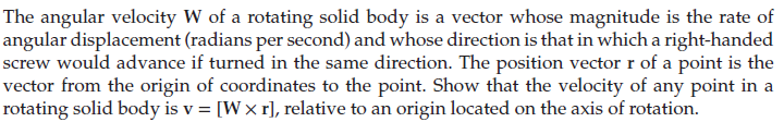 Solved The angular velocity W of a rotating solid body is a | Chegg.com