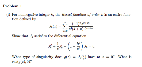 Solved Problem 1 i) For nonnegative integer k, the Bessel | Chegg.com