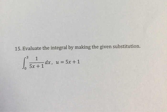 Solved Evaluate the integral by making the given | Chegg.com