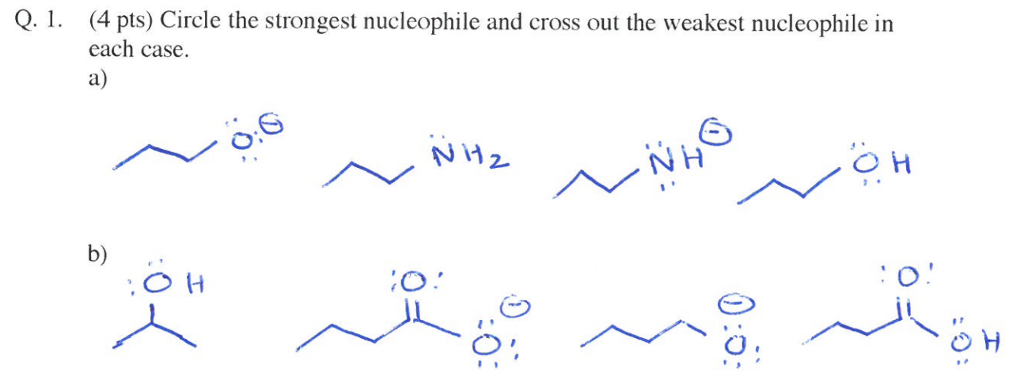Solved (4 pts) Circle the strongest nucleophile and cross | Chegg.com
