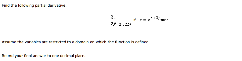 Solved Find the following partial derivative. Assume the | Chegg.com
