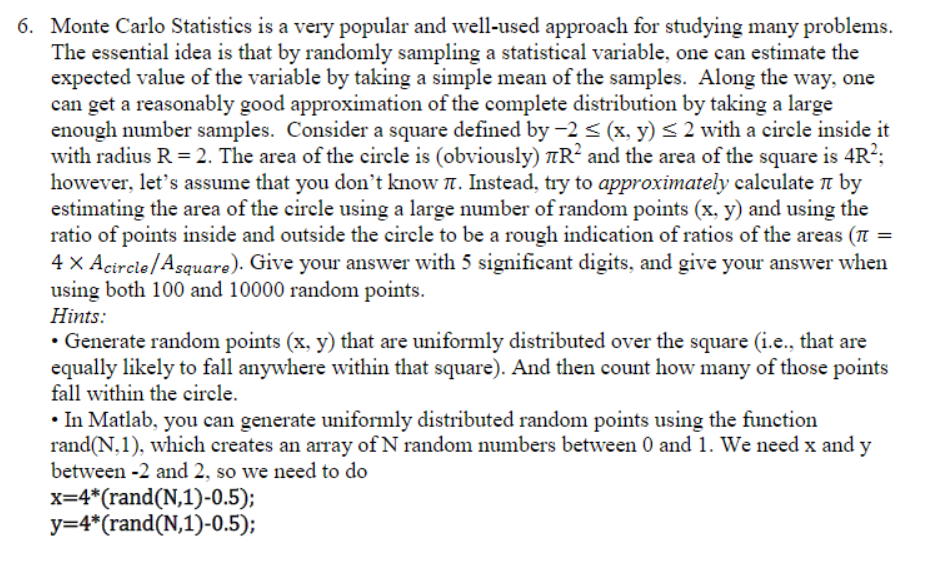 Solved Monte Carlo Statistics is a very popular and | Chegg.com