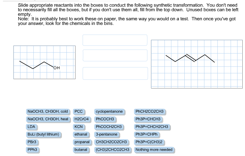 Solved Slide appropriate reactants into the boxes to conduct | Chegg.com