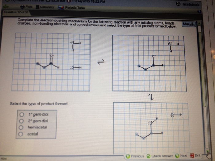 Solved Complete the electron-pushing mechanism for the | Chegg.com