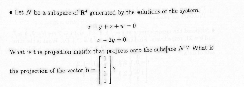 Solved Let N be a subspace of R^4 generated by the solutions | Chegg.com
