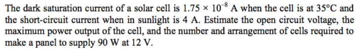 Solved The dark saturation current of a solar cell is 1.75 × | Chegg.com