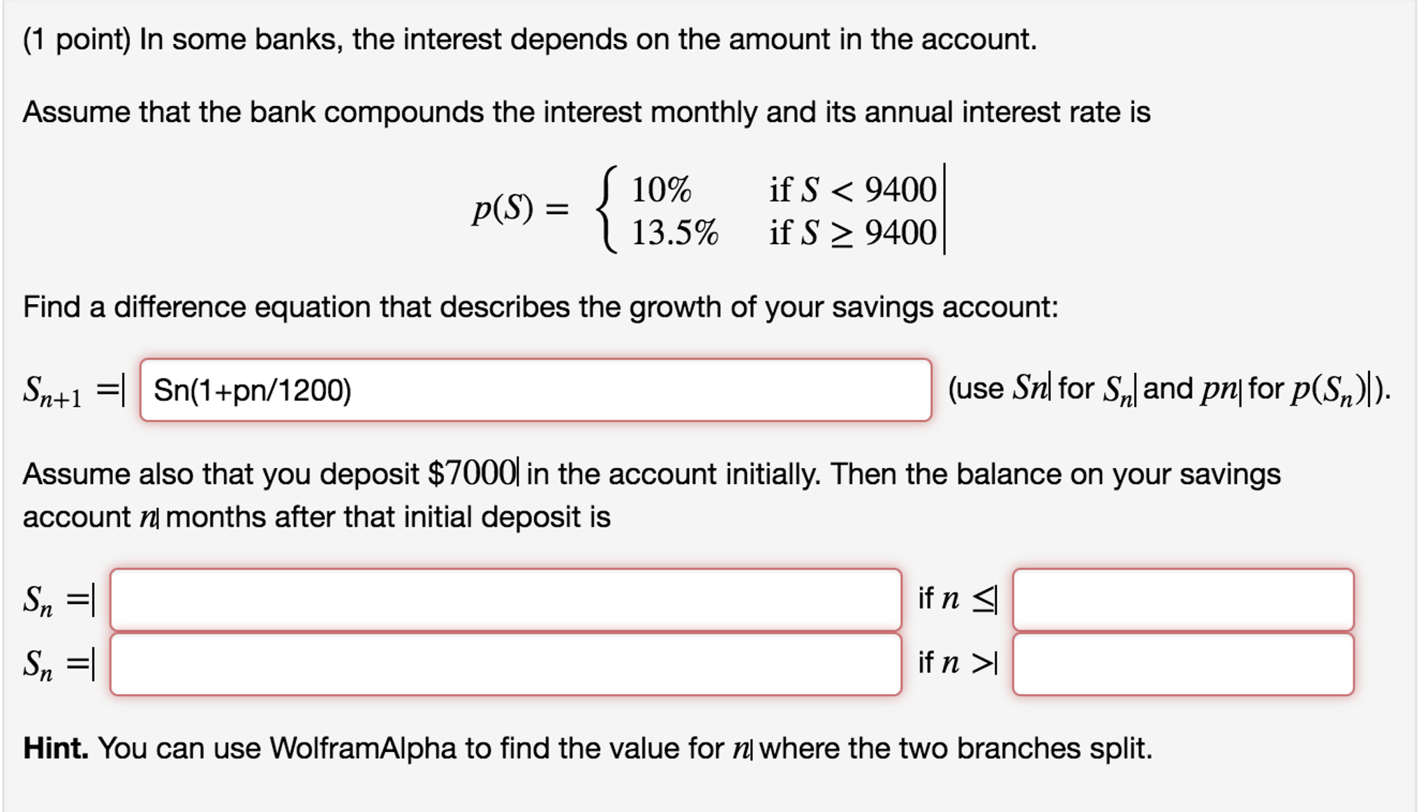 Solved In some banks, the interest depends on the amount in | Chegg.com