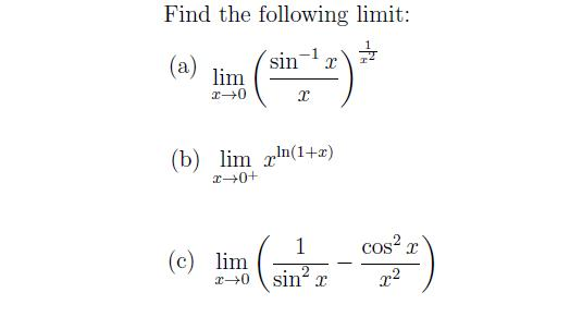 Solved Find The Following Limit Lim x Rightarrow 0 sin 1 Chegg solved-find-the-following-limit-lim-x-rightarrow-0-sin-1-chegg
