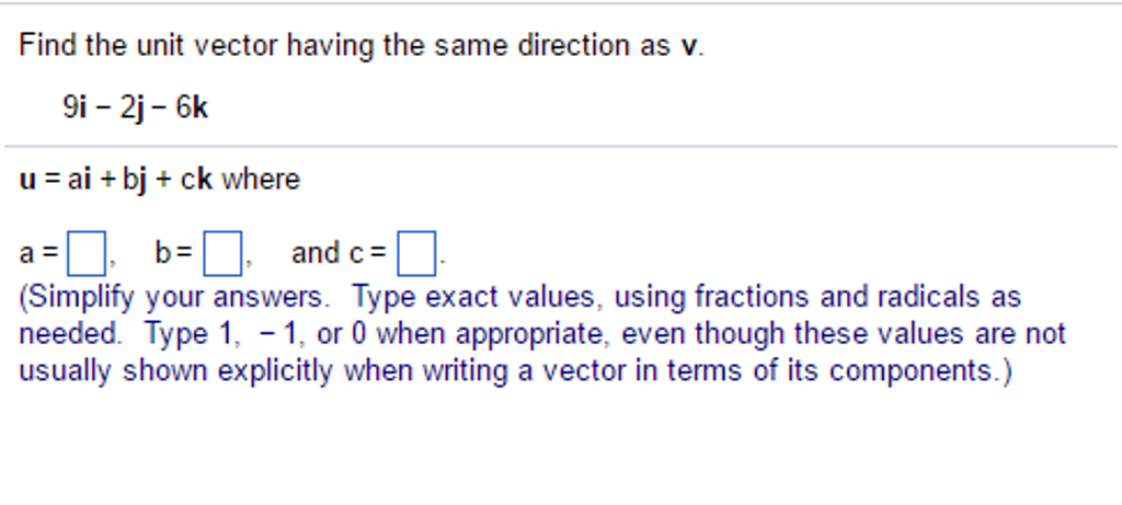 Solved Find the unit vector having the same direction as v. | Chegg.com