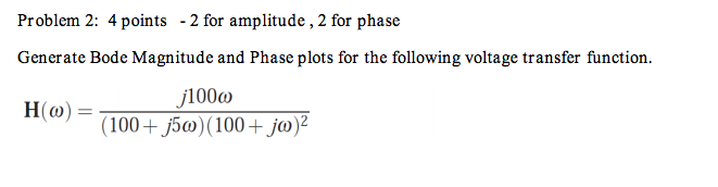 Solved 2 for amplitude , 2 for phase Generate Bode | Chegg.com