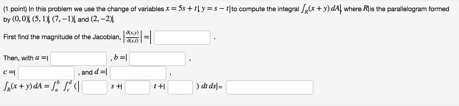 Solved In this problem we use the change of variables x = 5s | Chegg.com