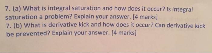 Solved What is integral saturation and how does it occur? Is | Chegg.com