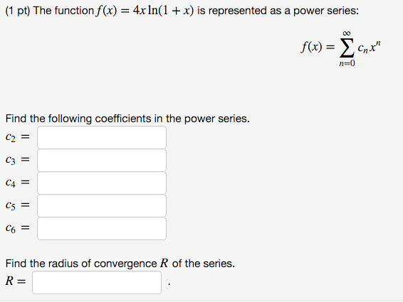 Solved The function f(x) = 4x ln(1 + x) is represented as a | Chegg.com