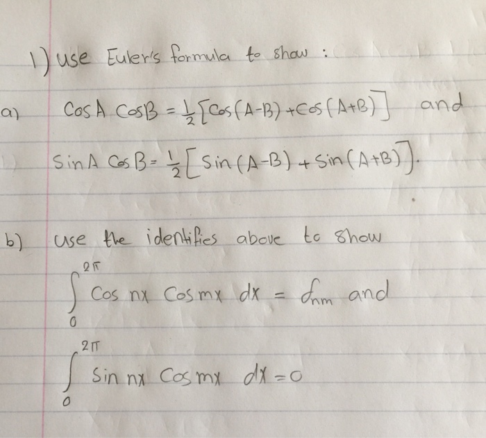 Solved Use Euler s Formula To Show CosA CosB 1 2 cos A Chegg