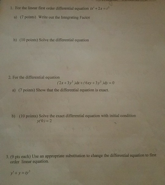 Solved 1. For the linear first order differential equation + | Chegg.com